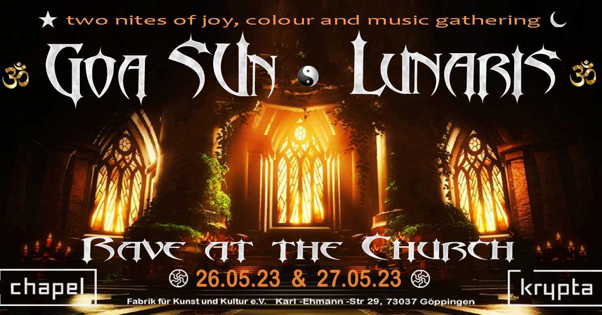 GOA SUN LUNARIS -Friday bei TBA - Chapel / Krypta - Göppingen, Baden ...