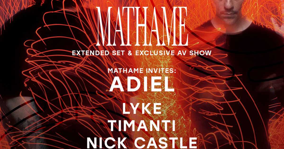 Labyrinth presents: Mathame Exclusive AV Show & 3 Hour Extended Set, Adiel, Lyke & More TBA em ...