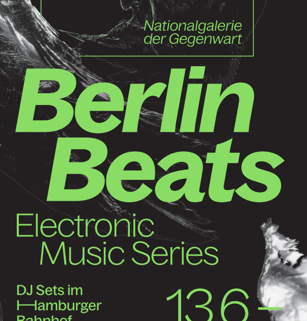Berlin Beats: Ogazón bei Hamburger Bahnhof - Museum für Gegenwart, Berlin