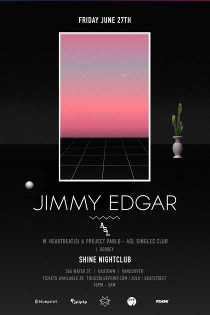Jimmy Edgar en MIA, Vancouver