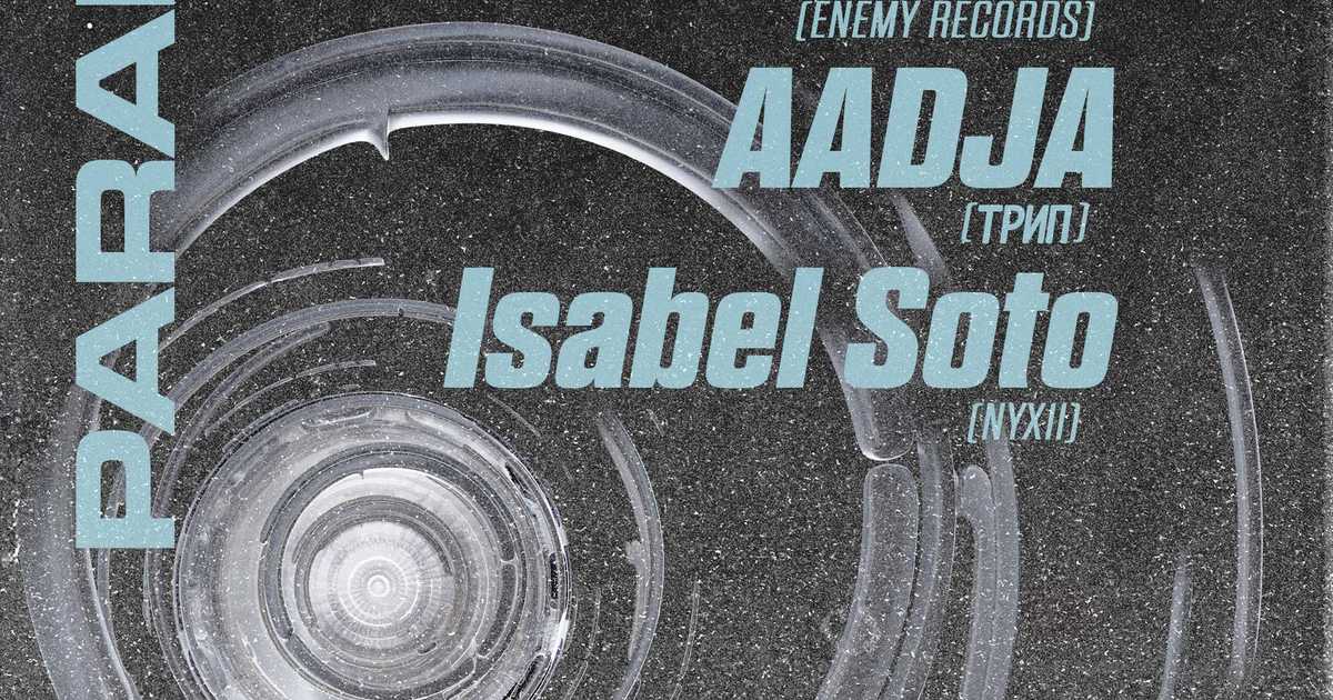 Paradox presents: Dustin Zahn + AADJA + Isabel Soto em TBA, Toronto
