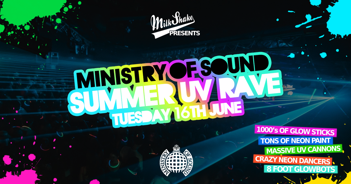 The Milkshake, Ministry Of Sound UV Rave - Summer 2026 at Ministry Of ...