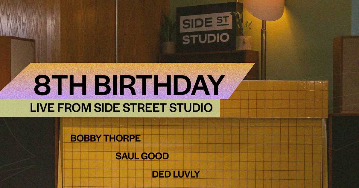 Behind the Groove 8th Birthday - Live from Side Street Studio a Side Street Studio, Manchester ...