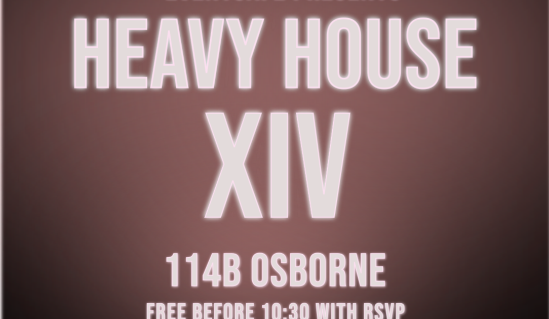 Heavy House 14 at Club Happenings, Winnipeg