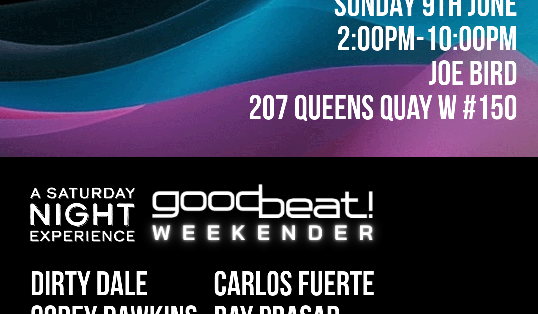 SNE X GOODBEAT WEEKENDER BRUNCH N' BEATS at TBA - Joe Bird (Queen’s ...