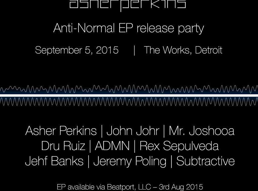 Anti-Normal EP Release Party with Asher Perkins a The Works, Detroit