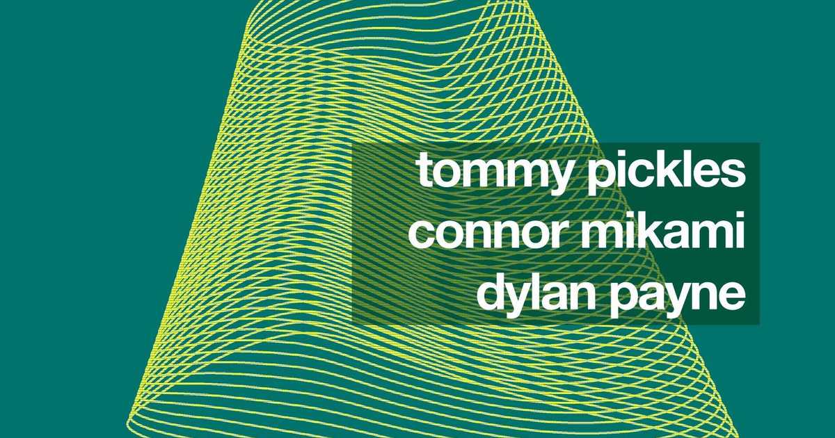 Melt - Tommy Pickles, Dylan Payne à TBA - DTLA, Los Angeles · Billets