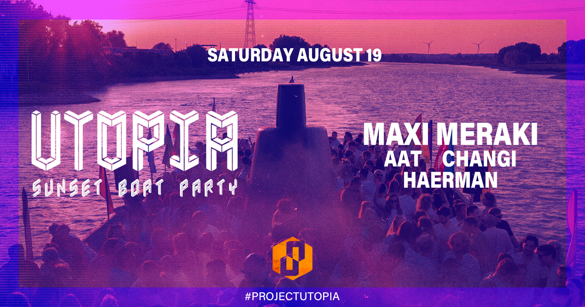 Utopia: Sunset Boat Party at TBA - Boat Party, Rotterdam