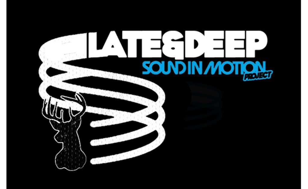 Late & Deep ||| Sound In Motion Afterparty ||| ft Billy Dalessandro ...