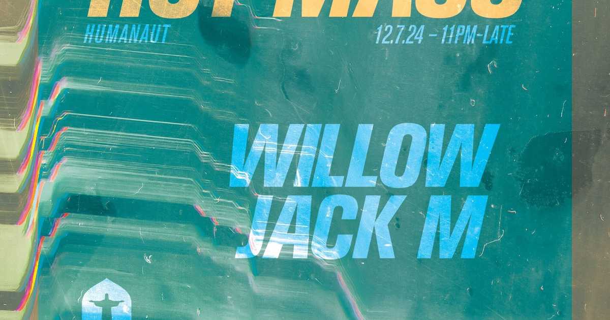 Humanaut pres. Willow & Jack M at Hot Mass, Pittsburgh