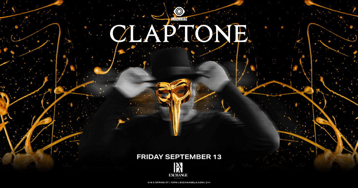 Claptone at Exchange LA, Los Angeles