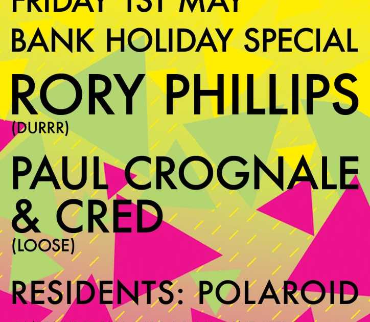 Polaroid Bank Holiday Special at Wire Club, Leeds