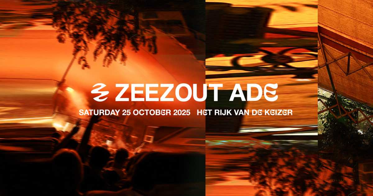 ZeeZout ADE - Saturday at Het Rijk van de Keizer, Amsterdam