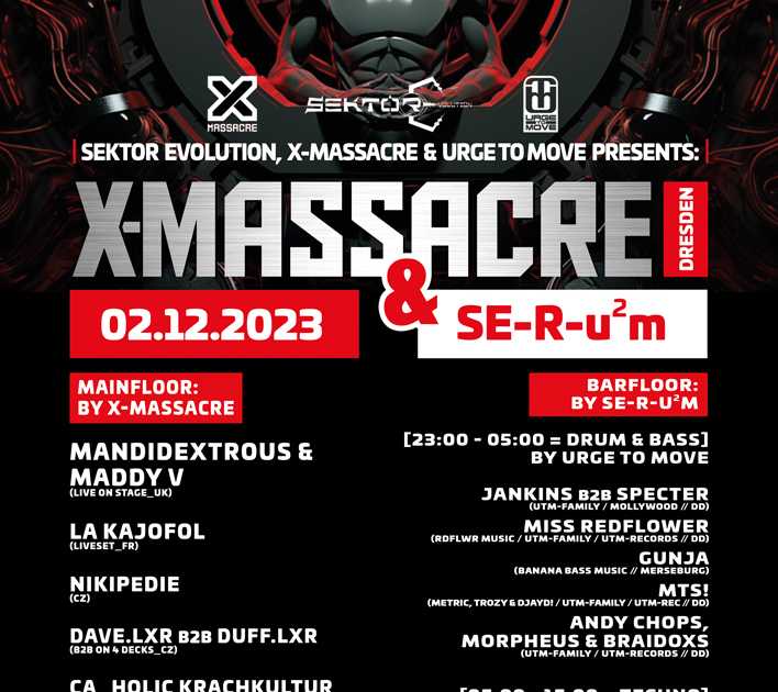 X-MASSACRE meets SE-R-u²m at Sektor Evolution, Dresden