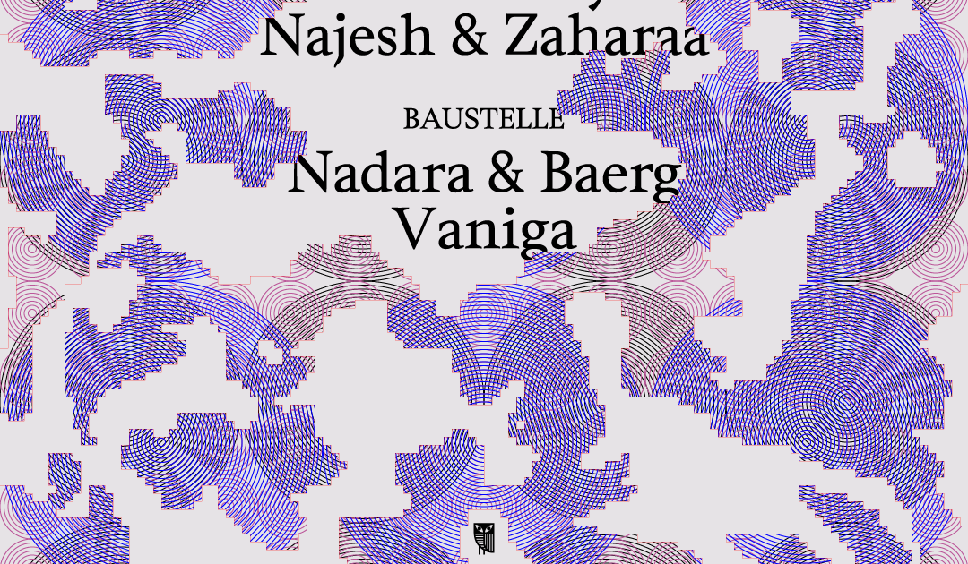 Heimlich Knüller • Aka-Tony • Najesh & Zaharaa Drekk • Nadara & Baerg ...