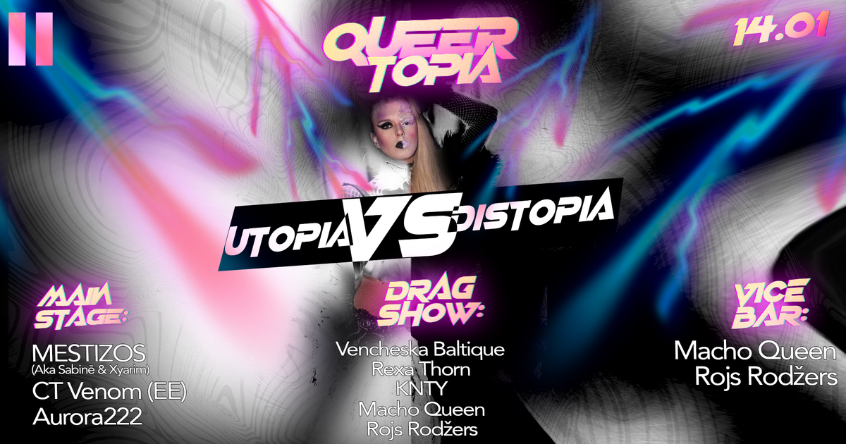 QUEERTOPIA IV at One One Riga, Riga