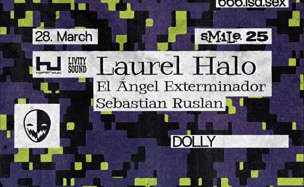 Postponed: S.M.I.L.E.: Laurel Halo & El Ángel Exterminador & Sebastian ...