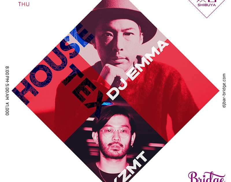 HOUSE-TEX at DJ Bar Bridge, Tokyo