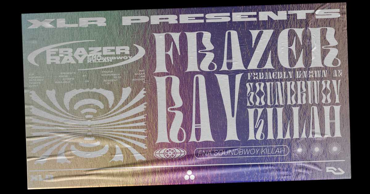 XLR presents - Frazer Ray (Fka Soundbwoy Killah) at XLR, Manchester