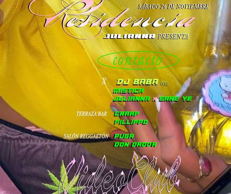 Julianna presenta Contacto: DJ Baba (Venezuela) at Video Club, Bogotá