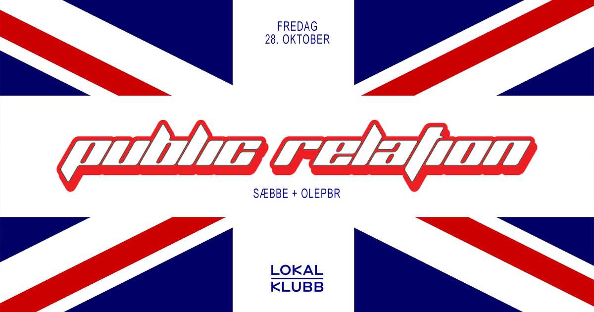 Public Relation m/ SÆBBE + olepbr at Lokal Bar – Scene – Klubb, Norway