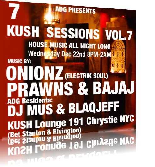 Kush Sessions, Vol. 7 em Kush Lounge, New York City