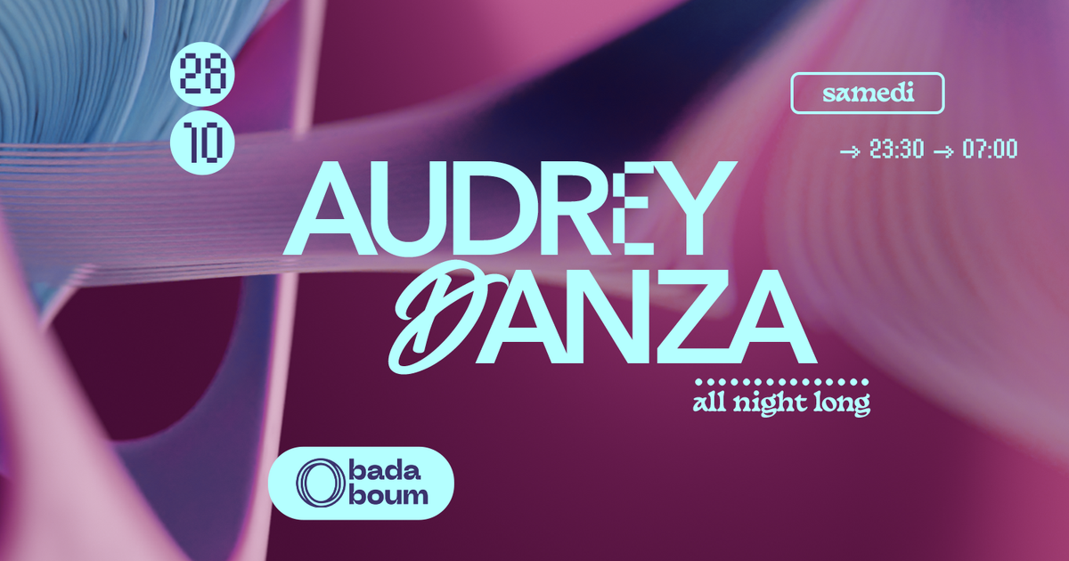 Club — Audrey Danza all night long at Badaboum, Paris
