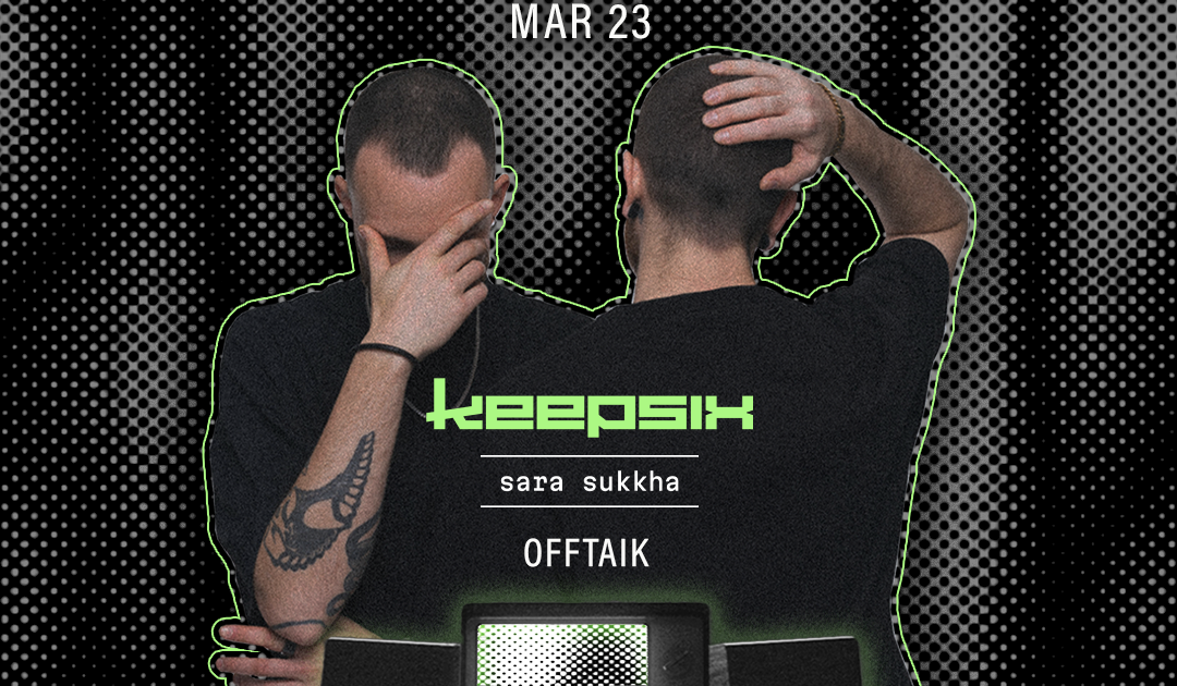 Deep Down Inside with Keepsix, Sara Sukkha & Offtaik at Commonwealth Bar & Stage Calgary, Calgary