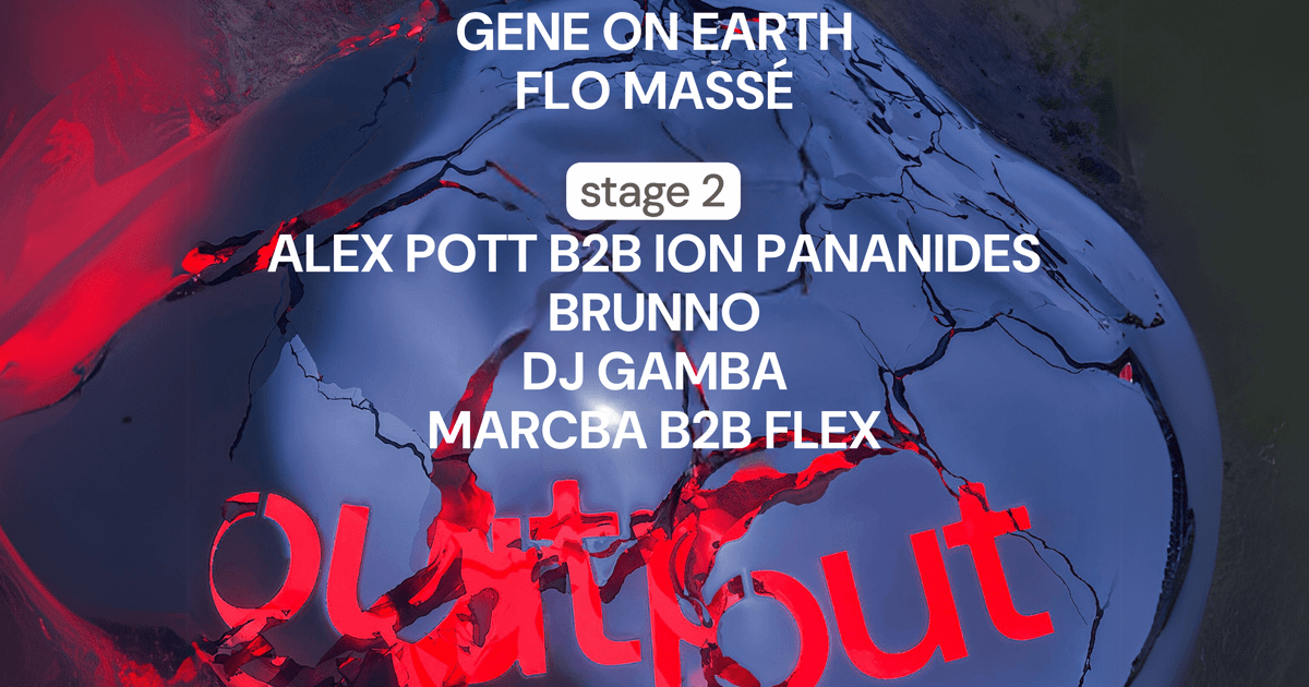 Output pres NYE with Enzo Siragusa, Gene On Earth & Flo Massé at Bosc ...