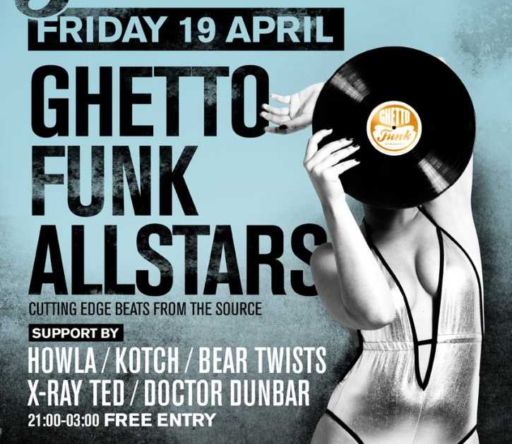 Ghetto Funk presents Ghetto Funk All Stars at The Lanes, Bristol