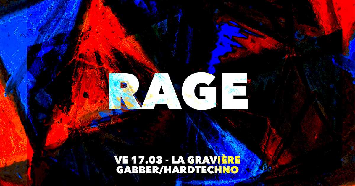 RAGE with Sentimental Rave at La Gravière, Geneva