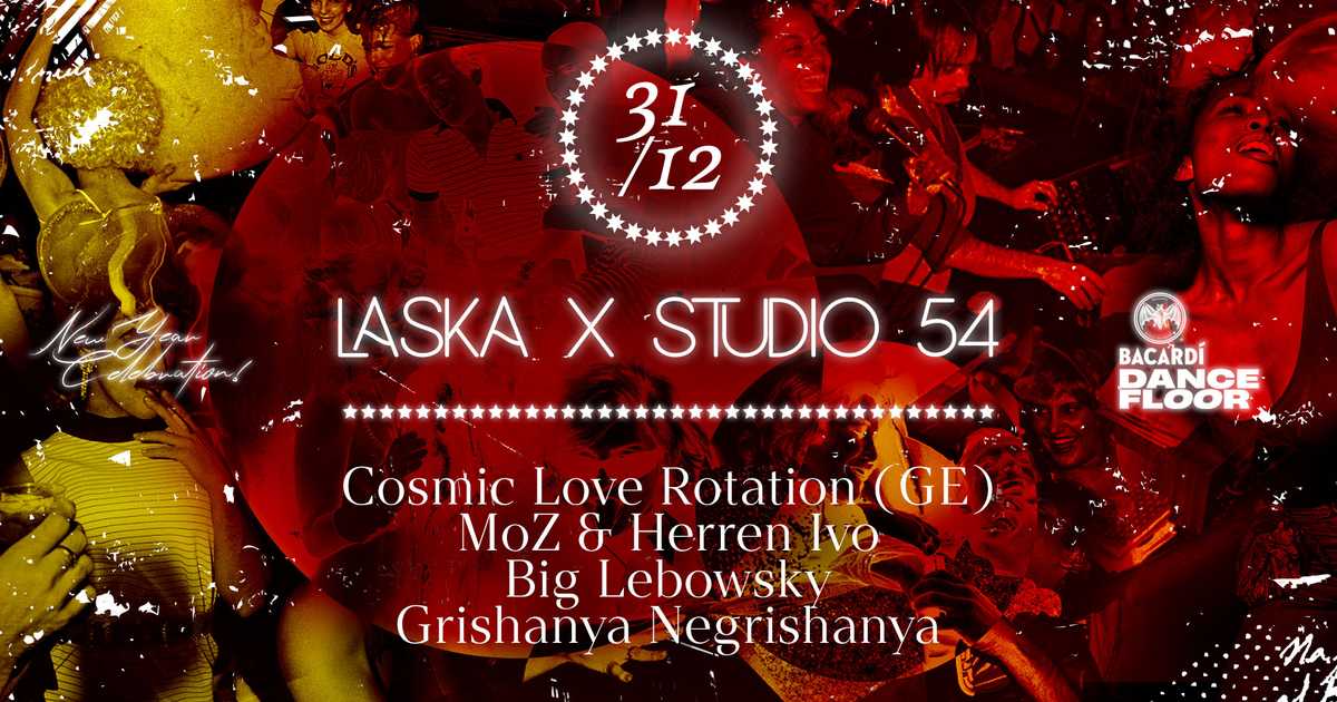 Laska X Studio 54 - New Year Celebration at Laska V21, Riga