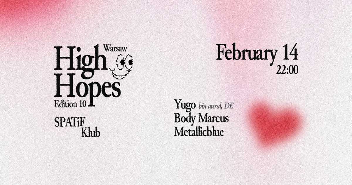 High Hopes w./ Yugo, Body Marcus, Metallicblue at Klub SPATiF, Warsaw