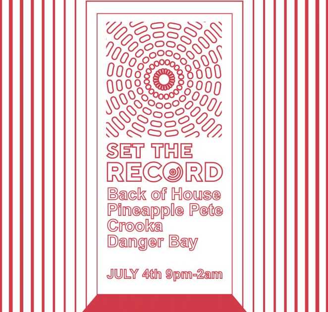 Set The Record feat. Back of House, Pineapple Pete, Danger Bay & Crooka ...