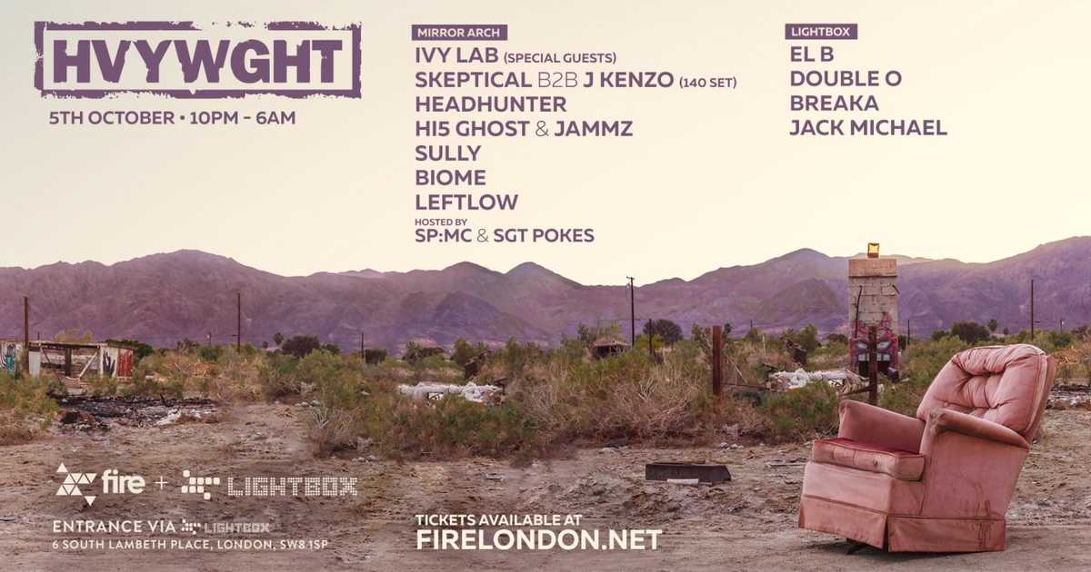 HVYWGHT LDN at Fire & Lightbox, London