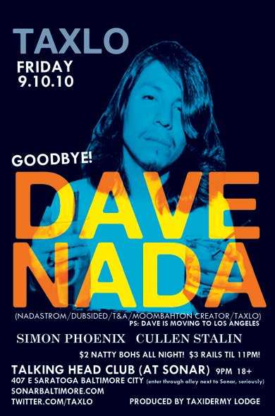 Taxlo Dance Nite: 'Goodbye Dave Nada' at Sonar, Baltimore