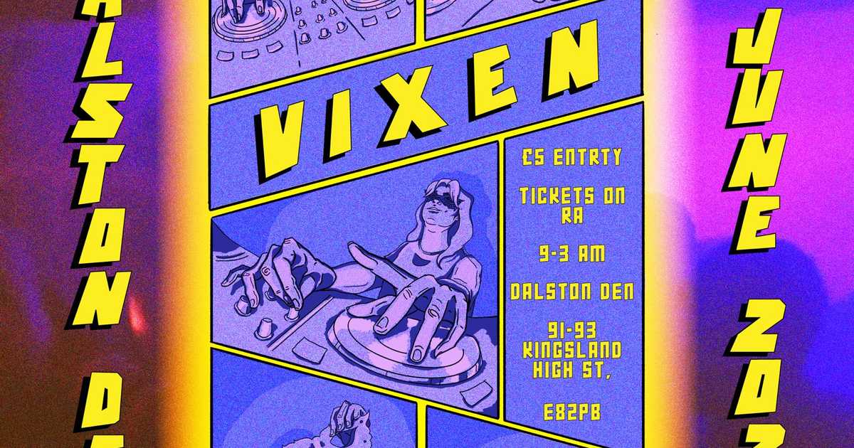 VIXEN at Dalston Den, London