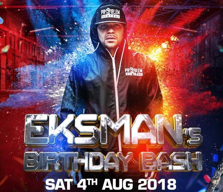 Breakin Science & Overload present MC Eksman's Birthday Bash 2018 em ...