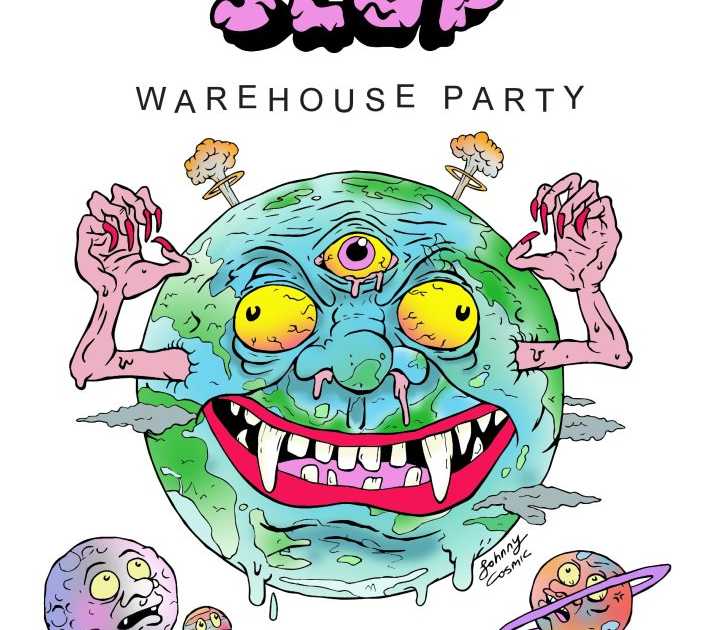 Cosmic Slop - London Warehouse Party Fundraiser a Planet Cheek, London