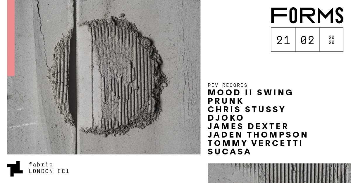 Forms x PIV: Mood II Swing, Chris Stussy & Prunk en fabric, London