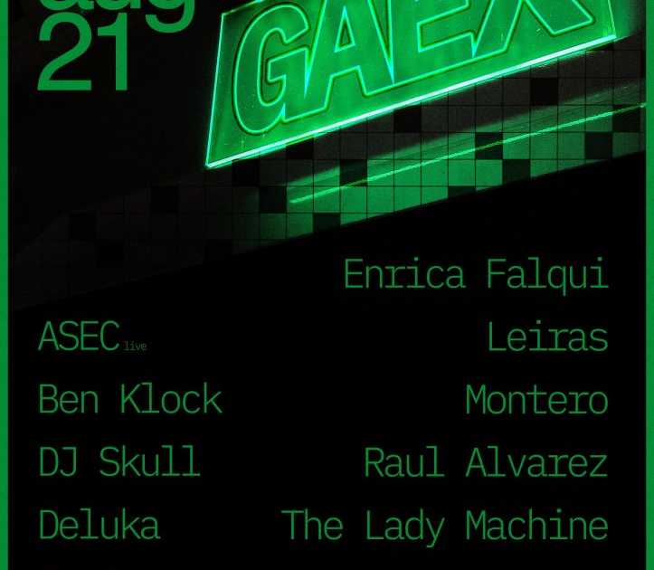 Gaex Series 02 with Ben Klock, DJ Skull, Deniro, The Lady Machine ...