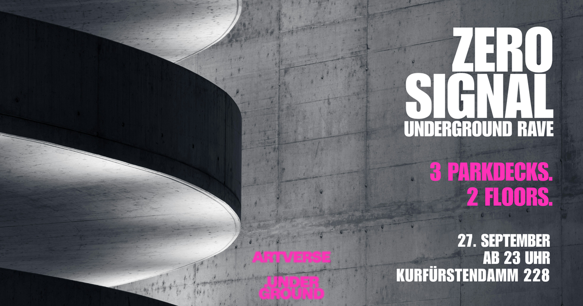 Zero Signal Underground Rave X Schmecktakel #4 at TBA - Kurfürstendamm 228, 10719 Berlin , Berlin