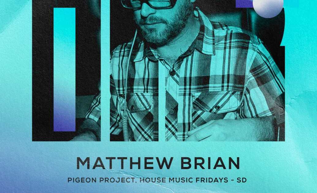Deck 22 presents Matthew Brian (HMF/SD) bei Deck 22, Tijuana