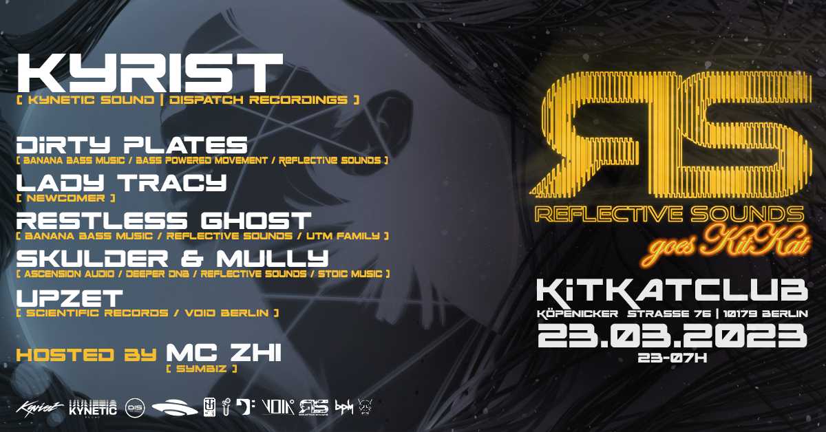 Reflective Sounds goes KitKat #2 - feat. Kyrist at KitKatClub, Berlin