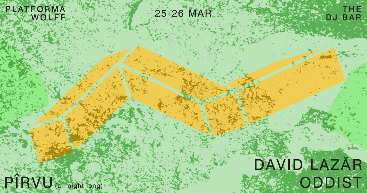 Pîrvu • David Lazăr, Oddist at Platforma Wolff, Bucharest