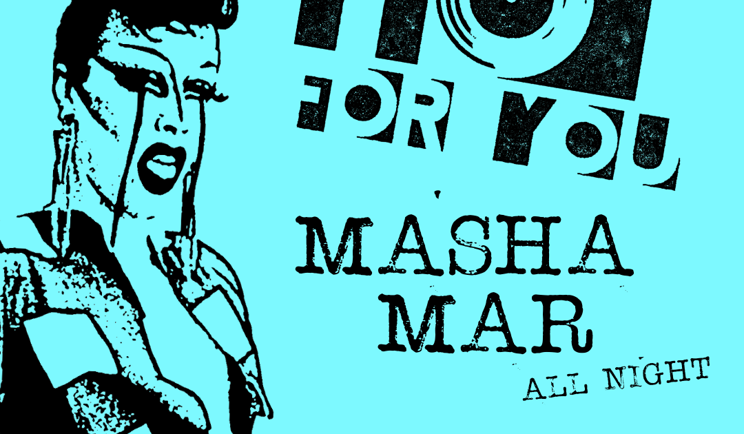 Hot For You with Masha Mar at The Parkside Lounge, New York City