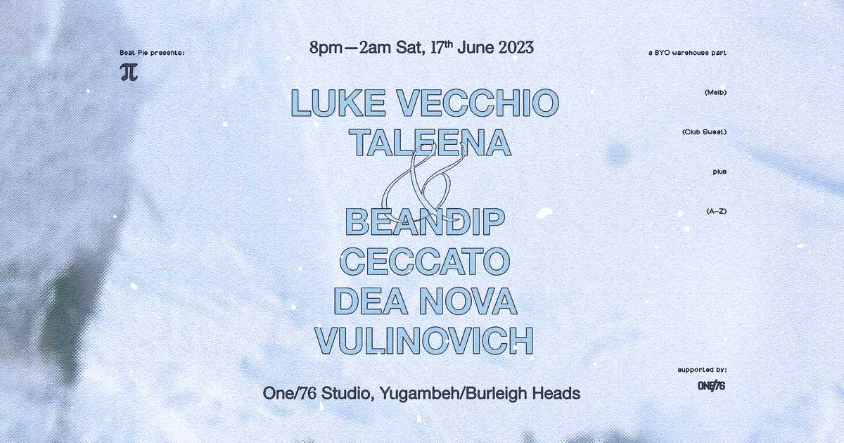 beatpie winter warehouse special ft Luke Vecchio / TALEENA at ...