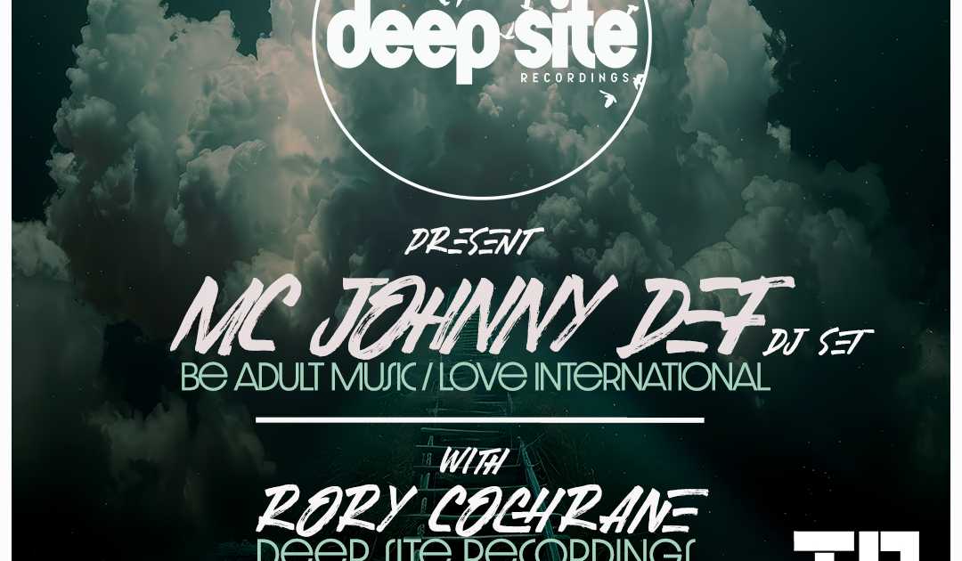 Deep Site Recordings present MC Johnny Def (DJ set) at Tokyo Bar, Newcastle