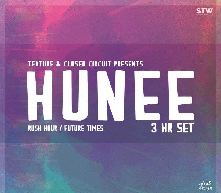 Texture & Closed Circuit presents: Hunee bei Fibbers, North