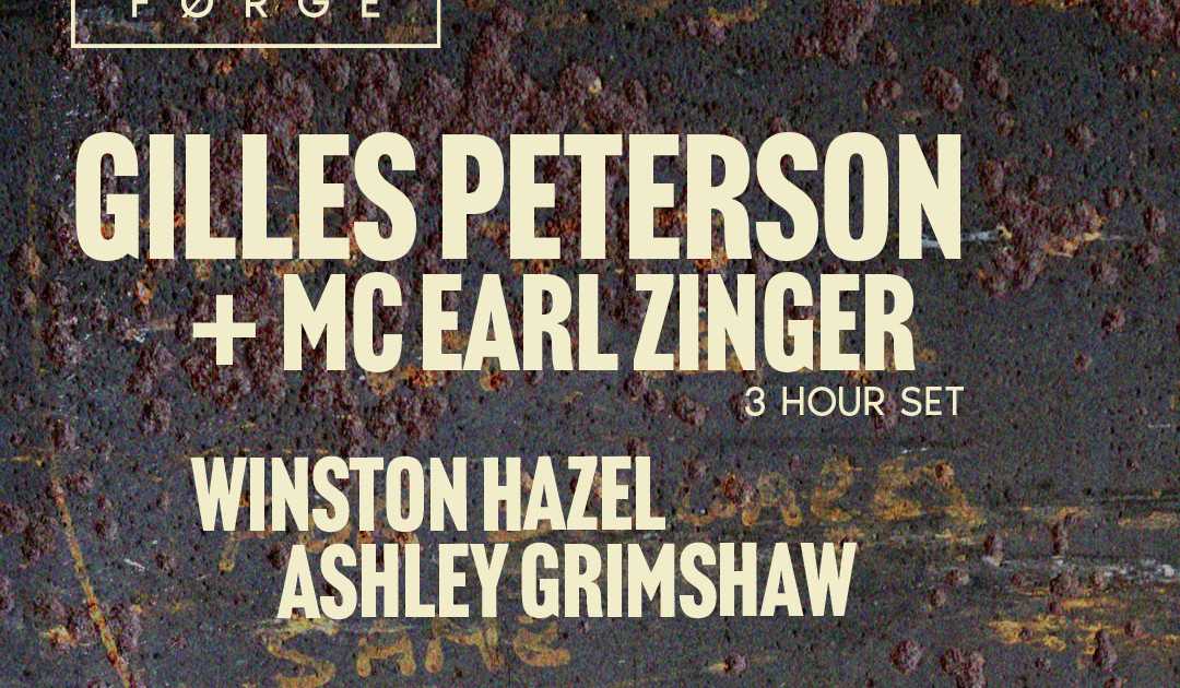 Gilles Peterson + MC Earl Zinger (3 Hour Set), Winston Hazel, Ashley ...